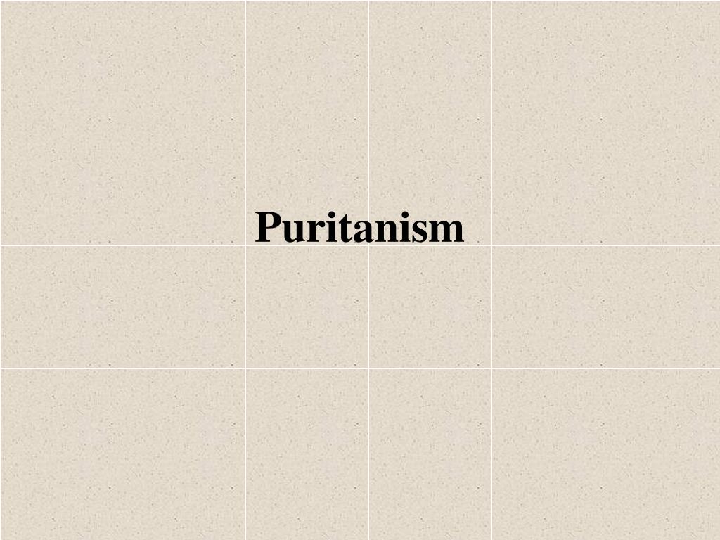 PPT - Puritanism PowerPoint Presentation, free download - ID:1907715