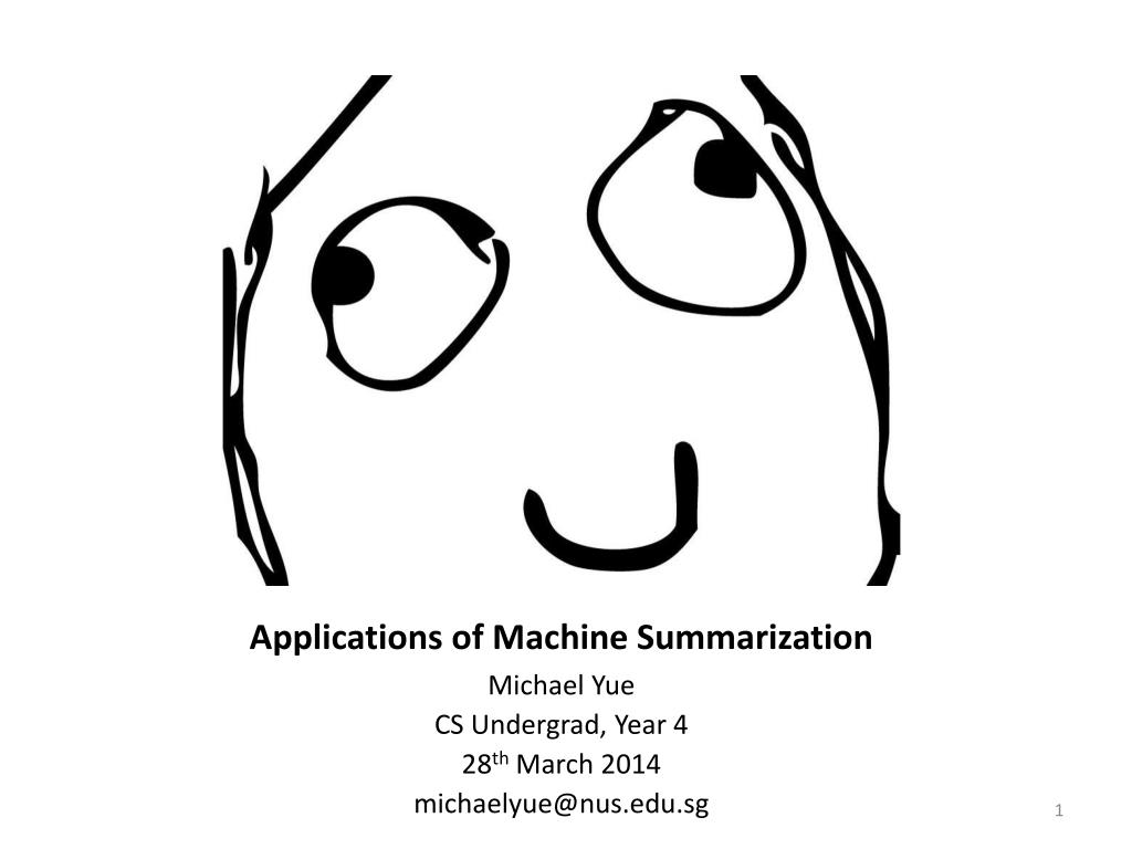 Ppt Applications Of Machine Summarization Powerpoint Presentation