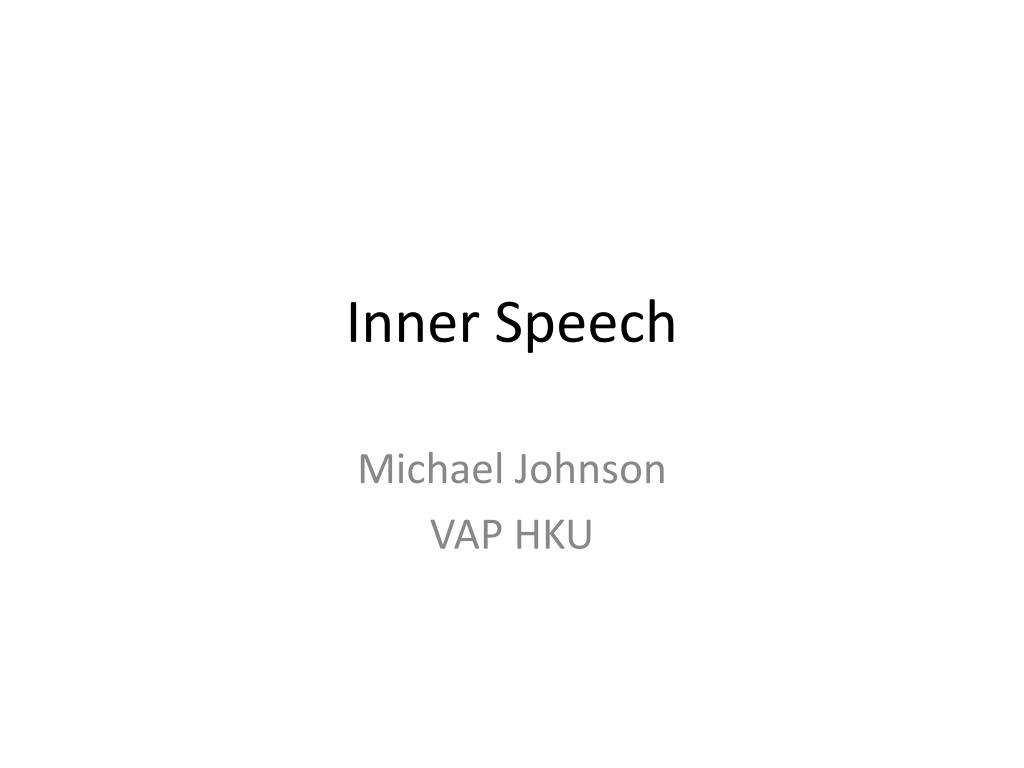 PPT - Inner Speech PowerPoint Presentation, free download - ID:1907813