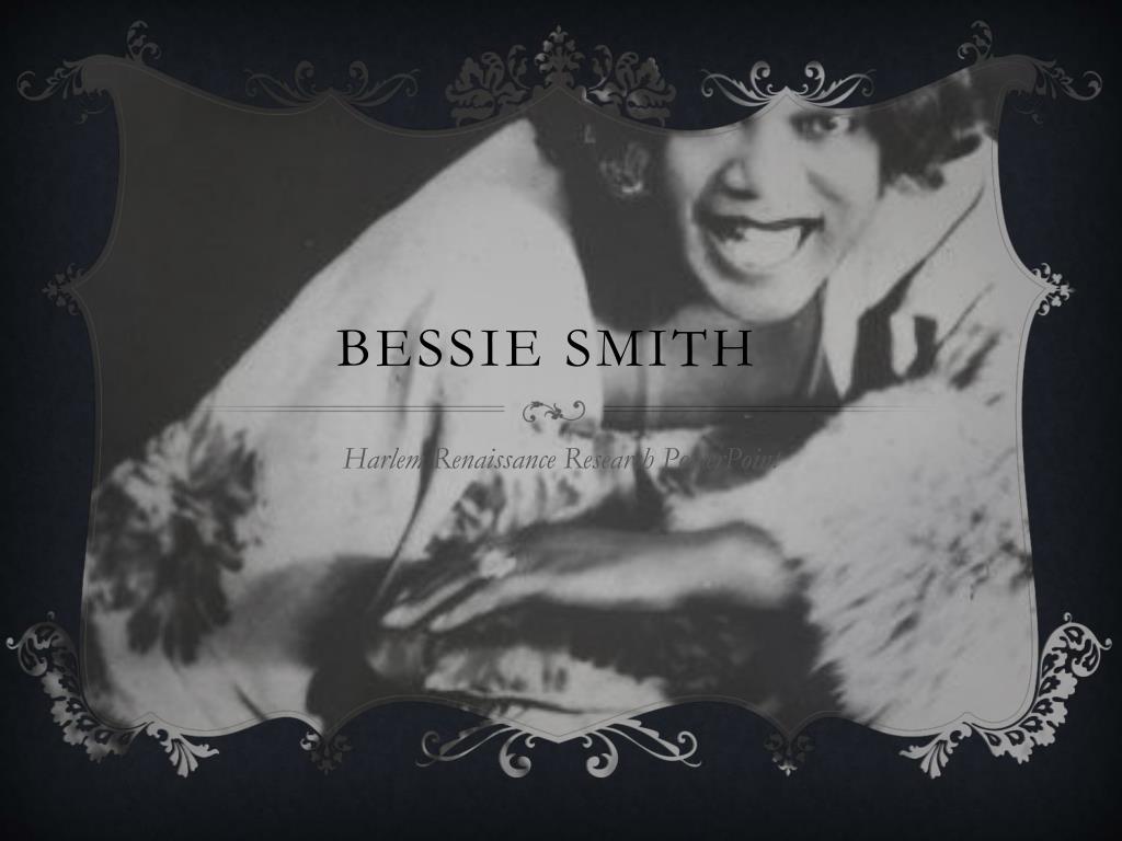 PPT - Bessie sMITH PowerPoint Presentation, free download - ID:1908192
