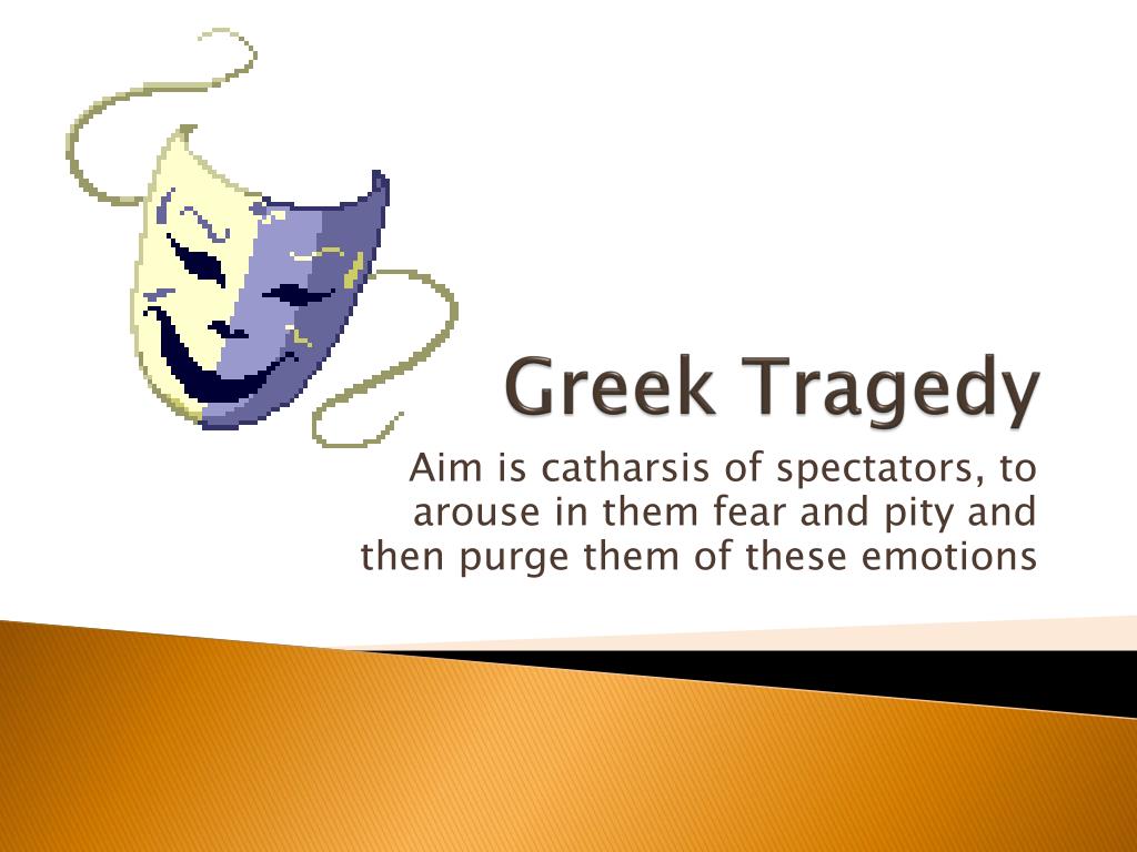 PPT - Greek Tragedy PowerPoint Presentation, free download - ID:1909238