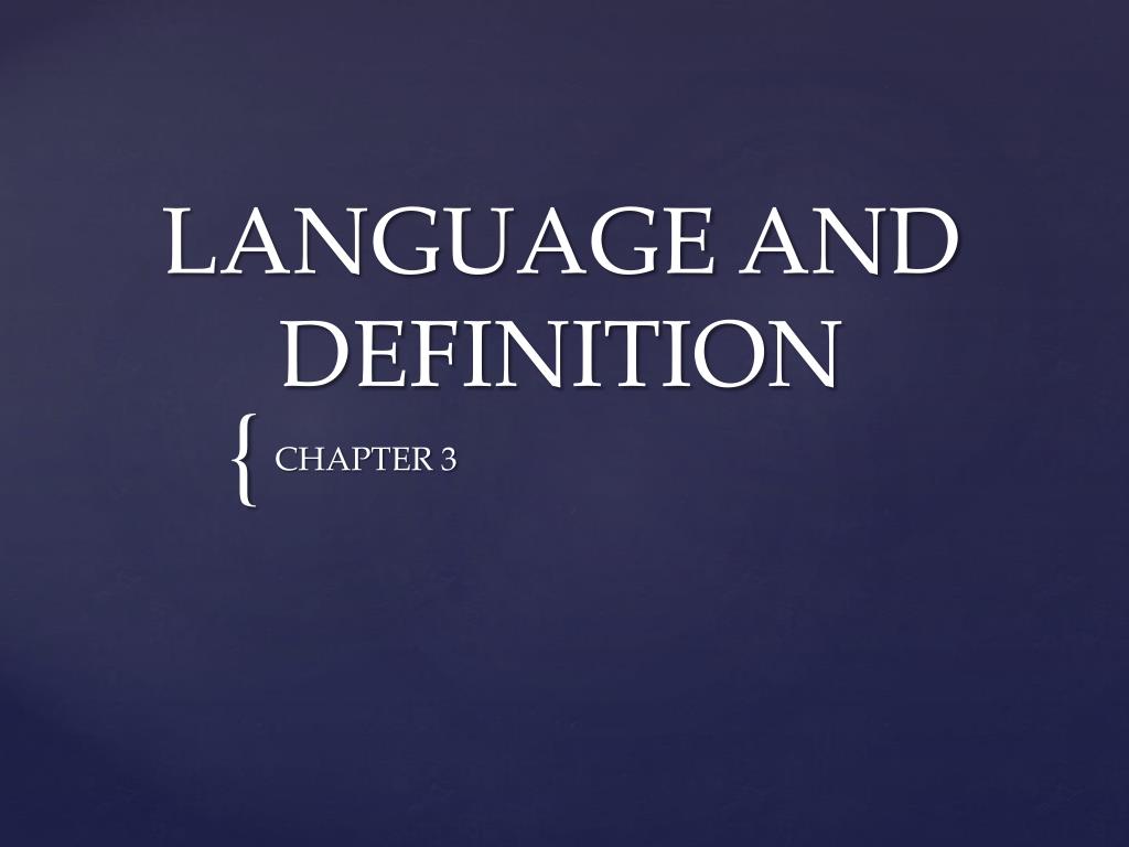 PPT - LANGUAGE AND DEFINITION PowerPoint Presentation, free download ...