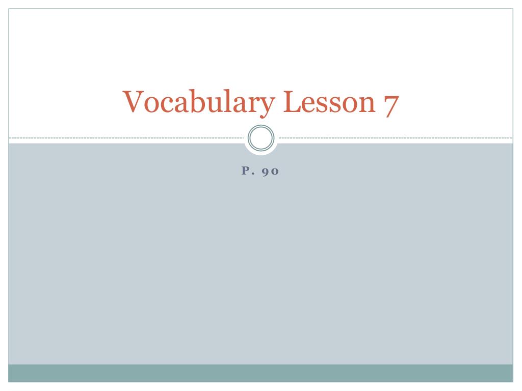PPT - Vocabulary Lesson 7 PowerPoint Presentation, free download - ID ...