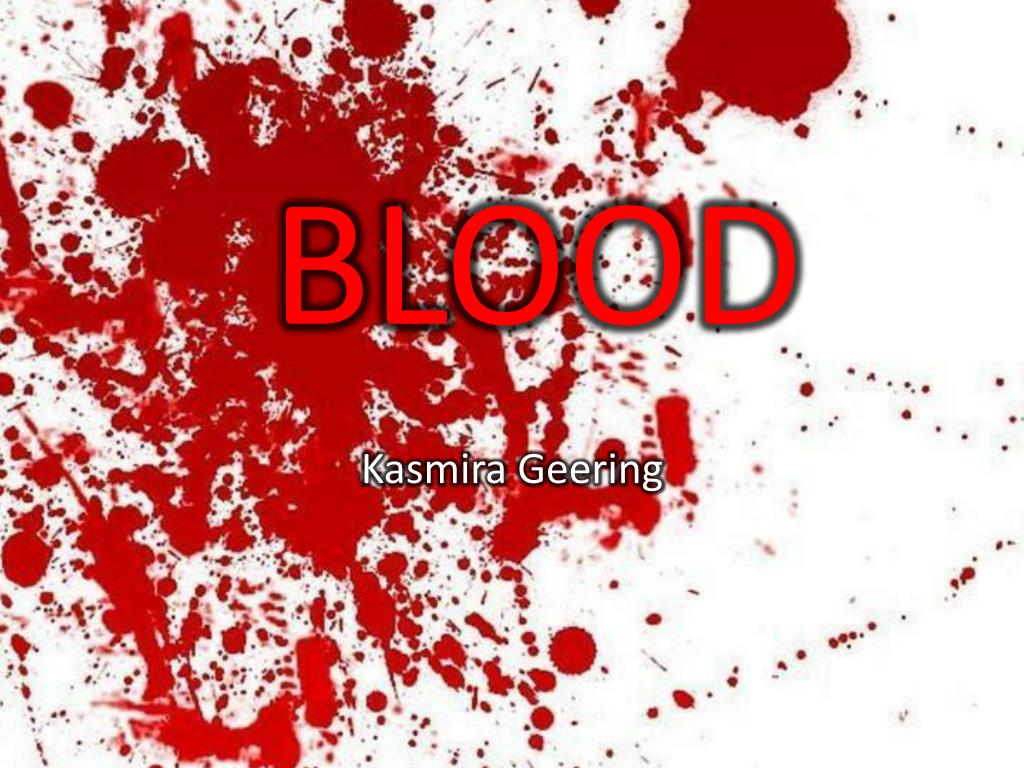 PPT - BLOOD PowerPoint Presentation, free download - ID:1912753