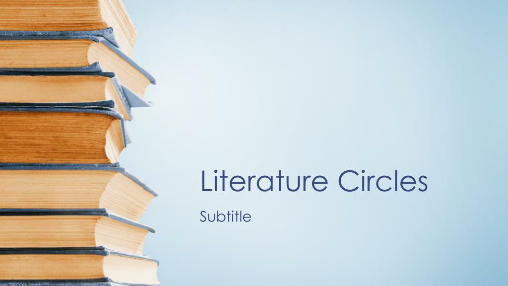 PPT - Literature Circles PowerPoint Presentation, free download - ID ...