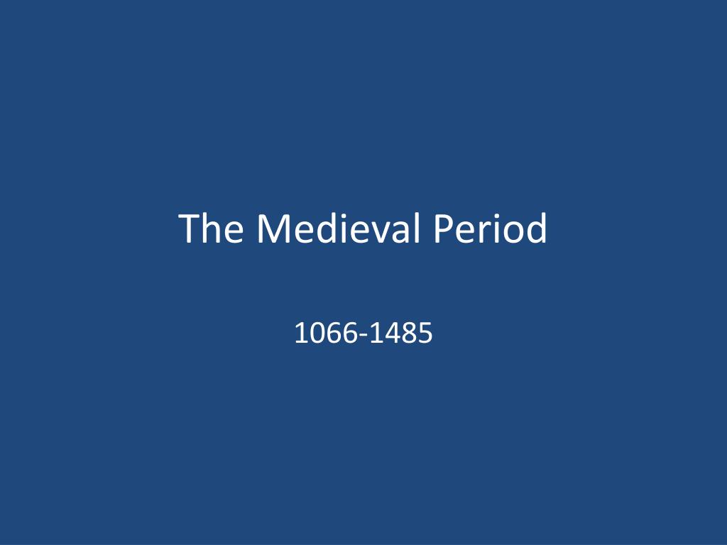 PPT - The Medieval Period PowerPoint Presentation, free download - ID ...