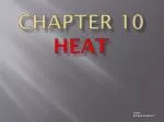 PPT - CHAPTER - 4 HEAT PowerPoint Presentation, free download - ID:817714