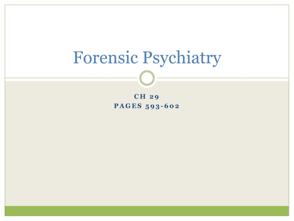 PPT - Forensic Psychiatry PowerPoint Presentation, free download - ID ...