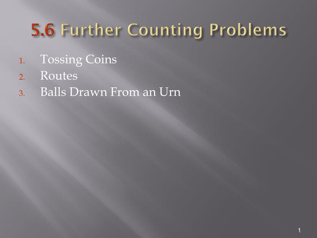 PPT - 5.6 Further Counting Problems PowerPoint Presentation, free ...