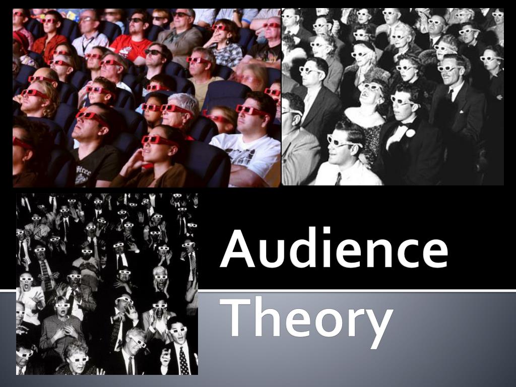 PPT - Audience Theory PowerPoint Presentation, free download - ID:1915371