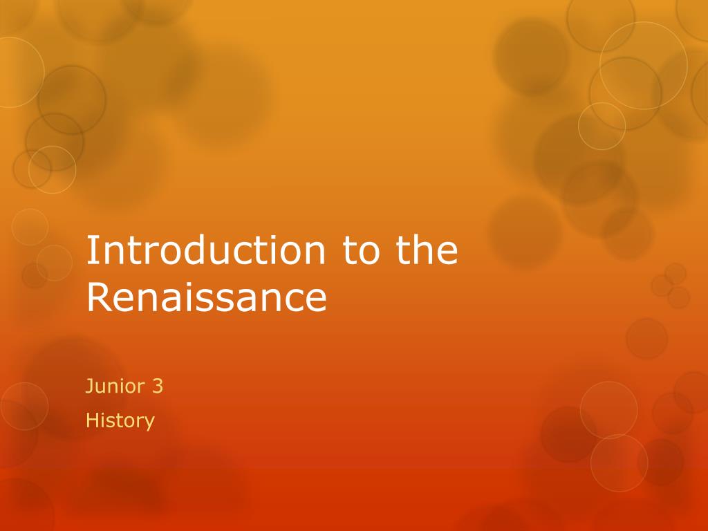 PPT - Introduction to the Renaissance PowerPoint Presentation, free ...