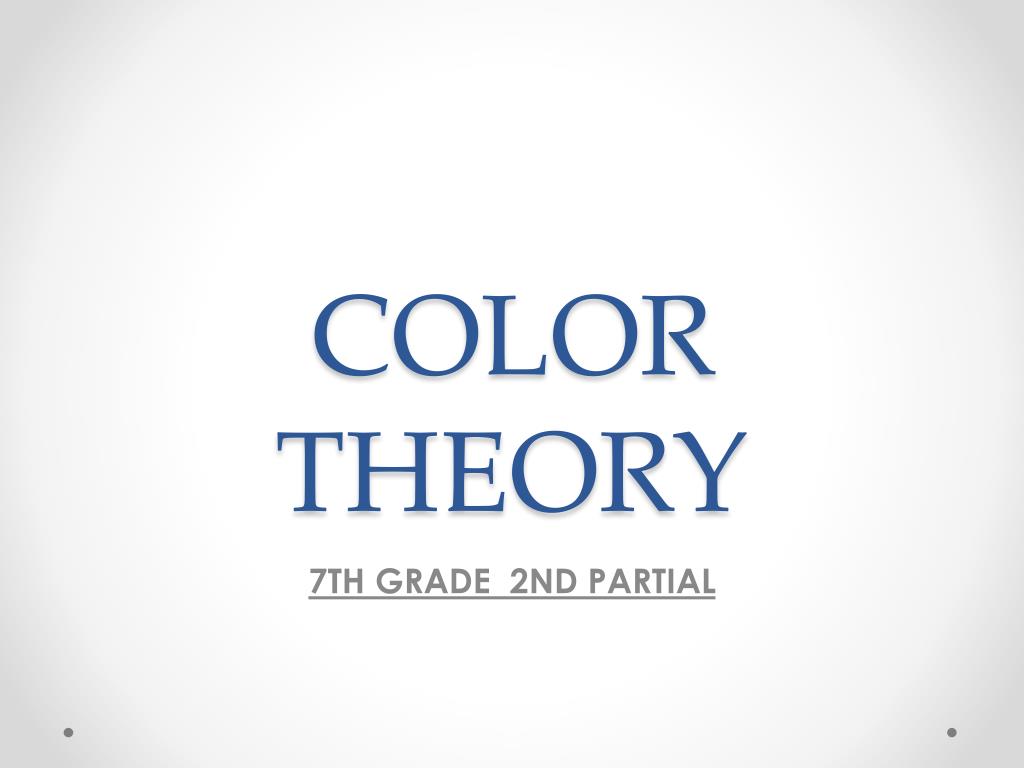 PPT - COLOR THEORY PowerPoint Presentation, free download - ID:1918217