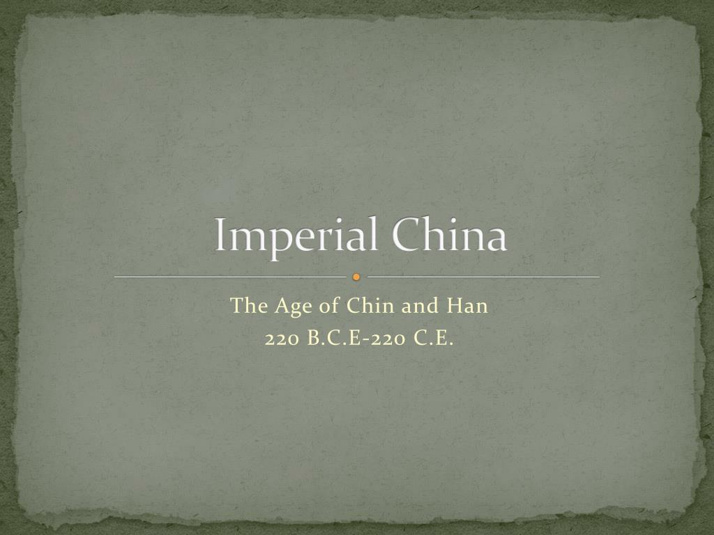 PPT - Imperial China PowerPoint Presentation, free download - ID:1918520