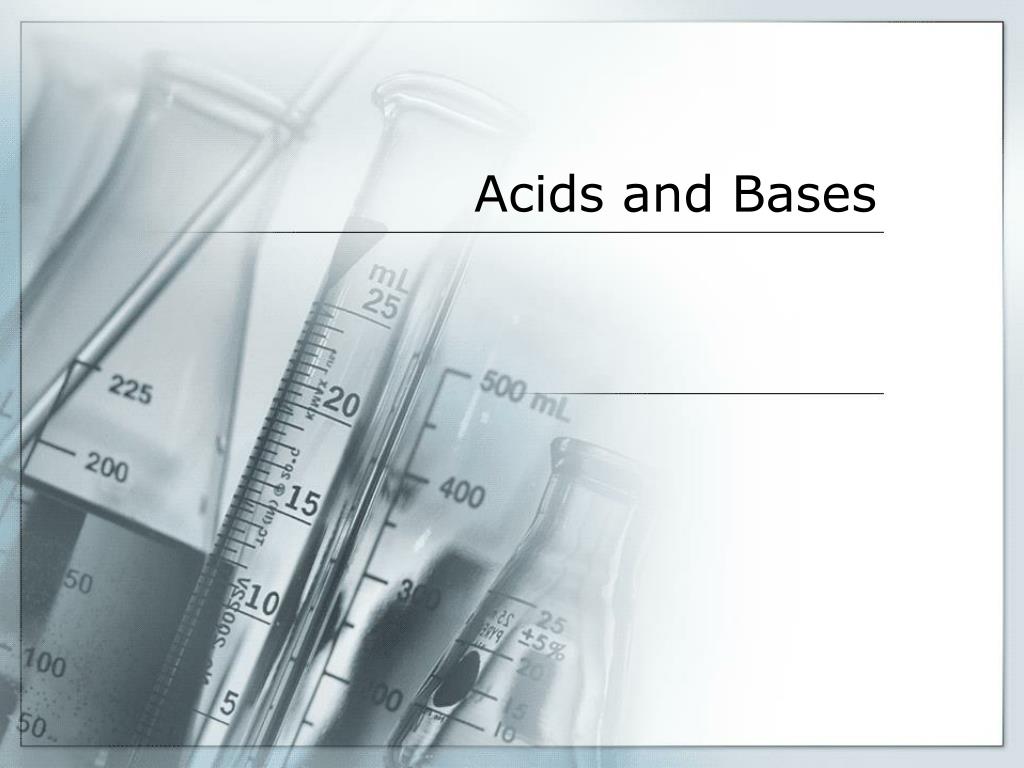 PPT - Acids and Bases PowerPoint Presentation, free download - ID:1918850