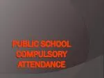 PPT - Improving School Attendance PowerPoint Presentation, free ...