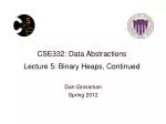 PPT - Binary Heaps PowerPoint Presentation, free download - ID:6013448