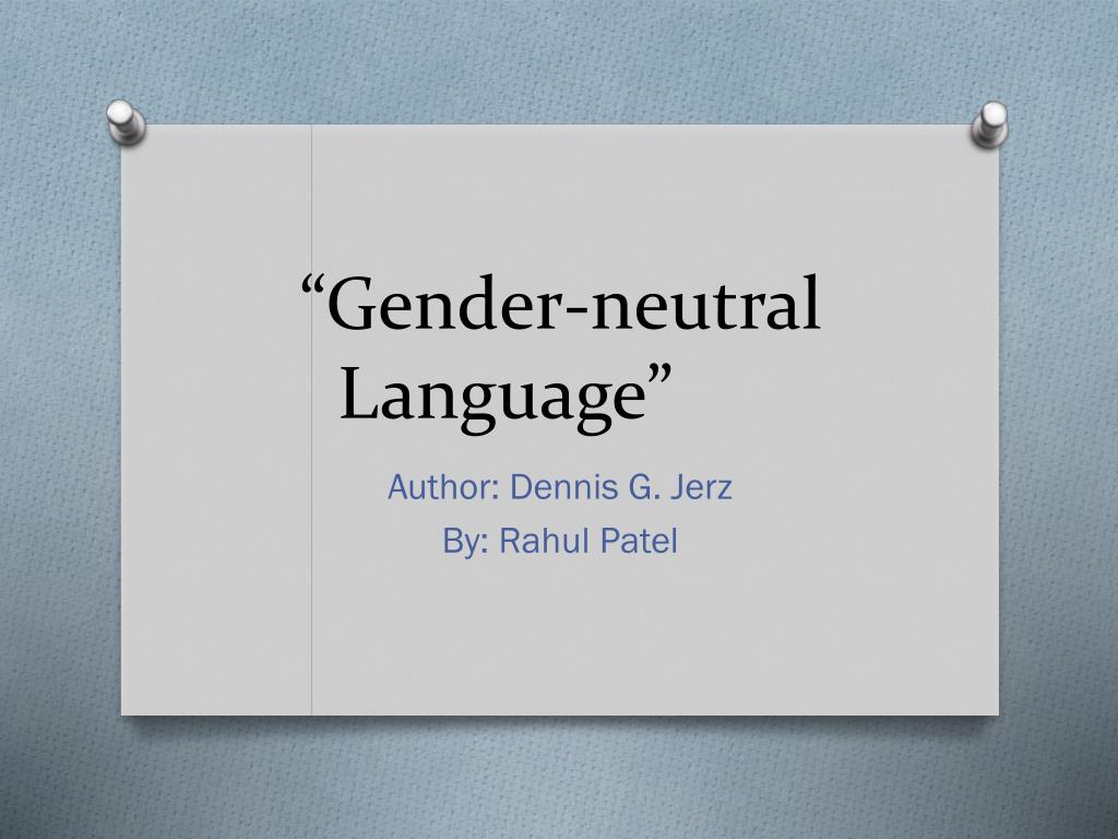 PPT - “Gender -neutral Language” PowerPoint Presentation, free download ...