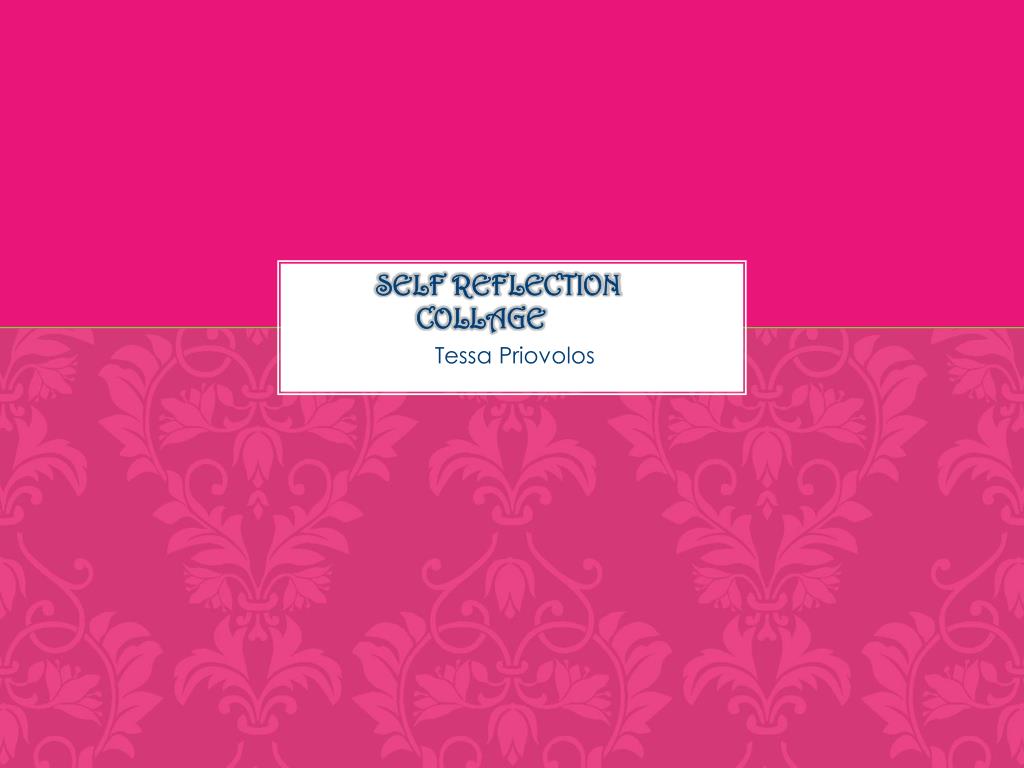 PPT - Self Reflection Collage PowerPoint Presentation, free download ...