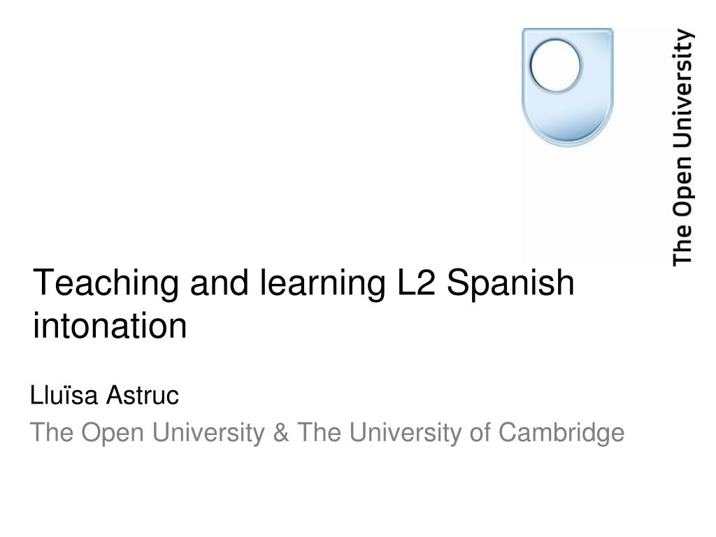 PPT - Teaching and learning L2 Spanish intonation PowerPoint ...