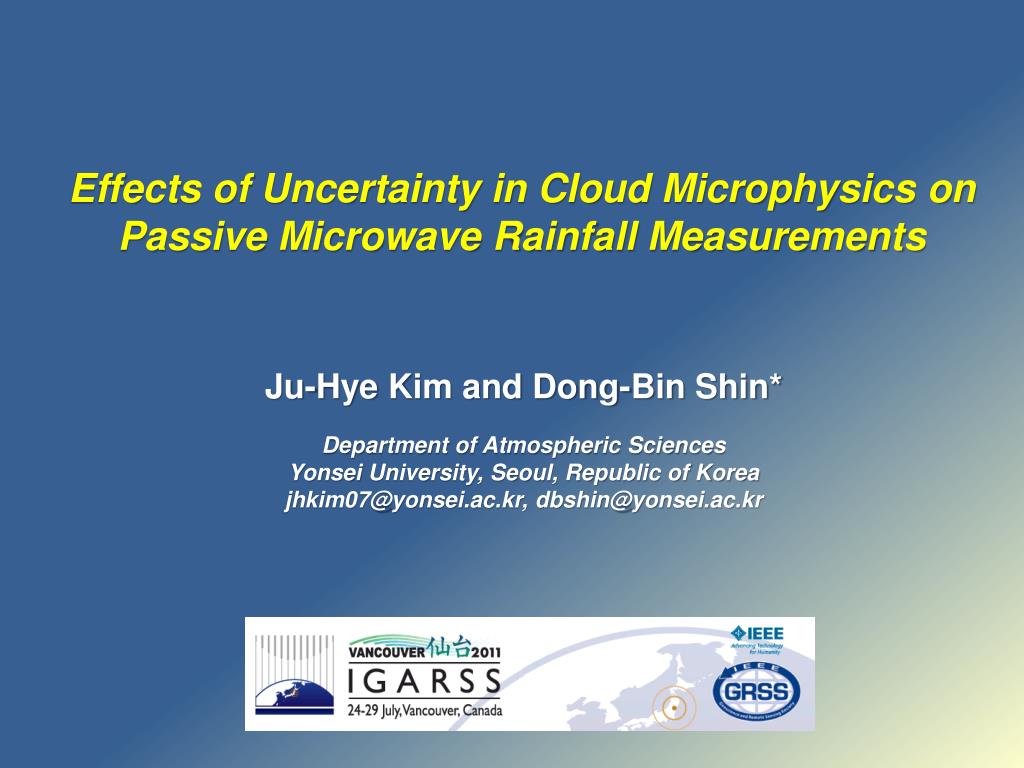 PPT - Effects of Uncertainty in Cloud Microphysics on Passive Microwave ...