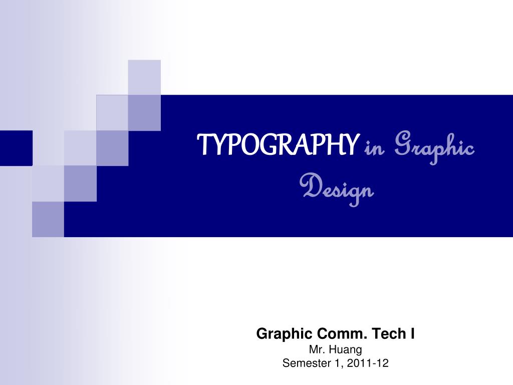 PPT - TYPOGRAPHY in Graphic Design PowerPoint Presentation, free ...