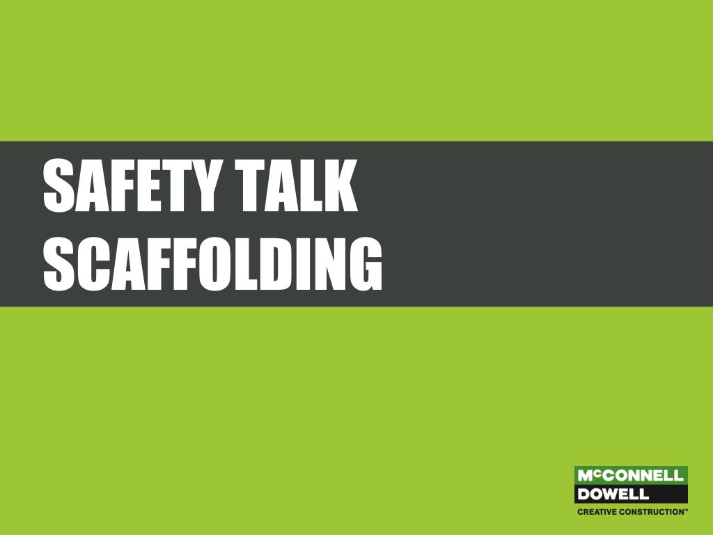 PPT - Safety Talk scaffolding PowerPoint Presentation, free download ...