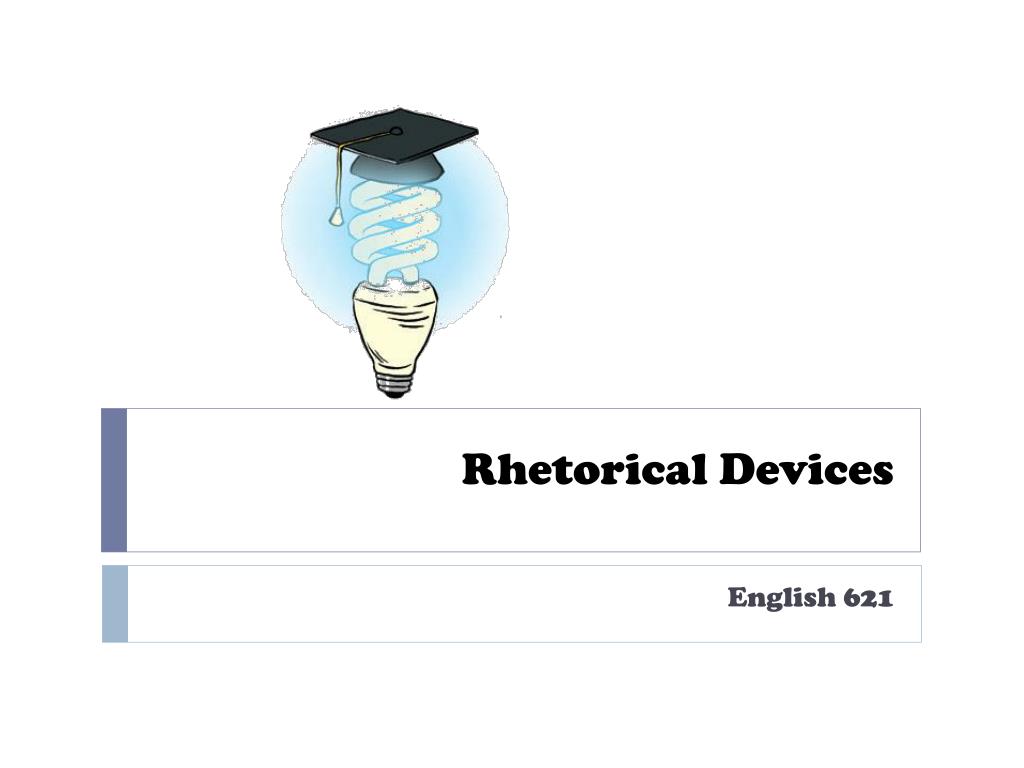 PPT - Rhetorical Devices PowerPoint Presentation, free download - ID ...
