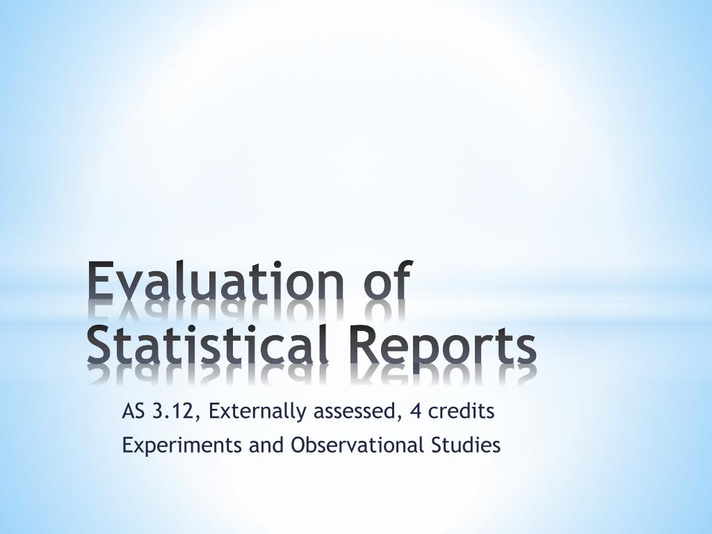 PPT - Evaluation of Statistical Reports PowerPoint Presentation, free ...