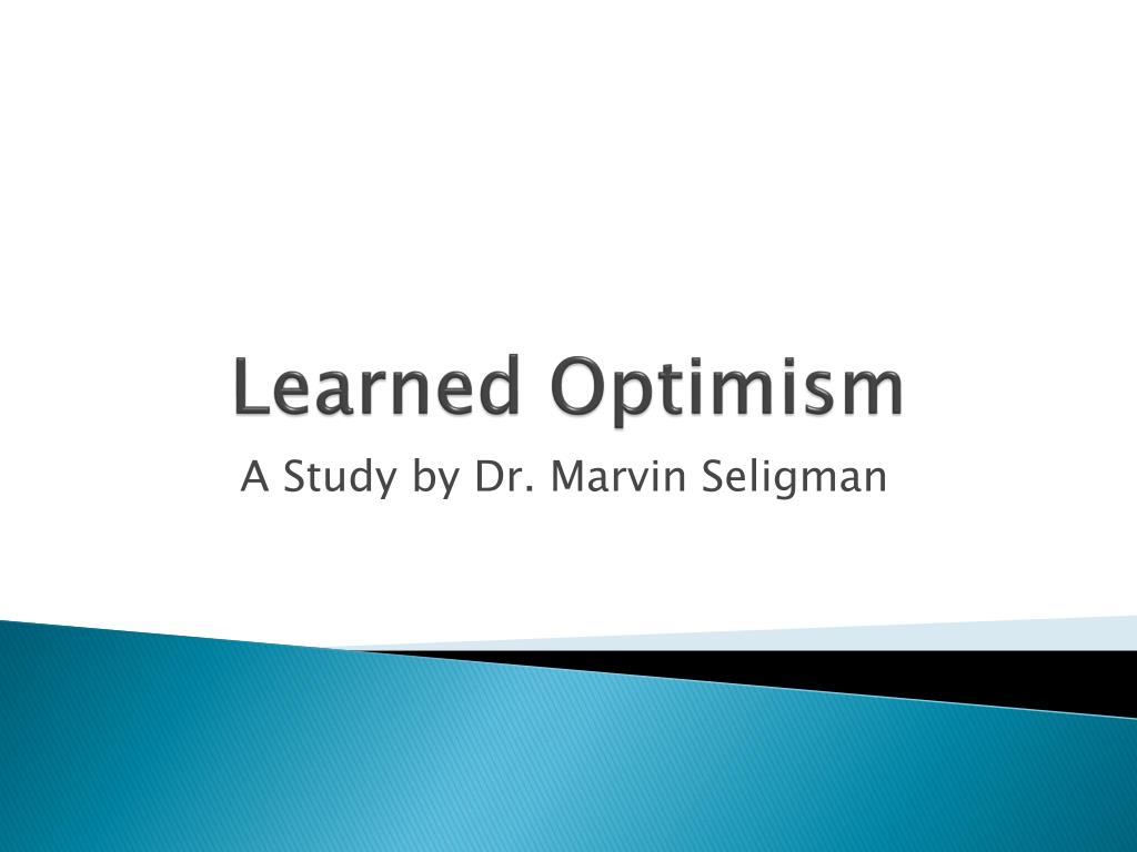 PPT - Learned Optimism PowerPoint Presentation, free download - ID:1924705