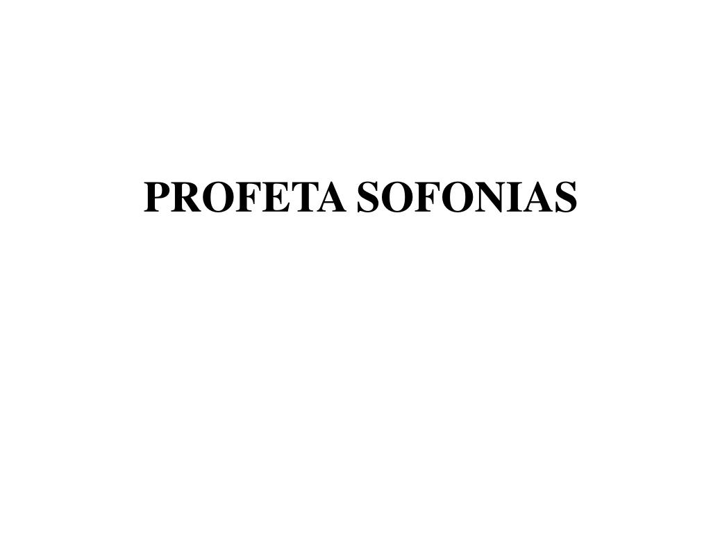 PPT - PROFETA SOFONIAS PowerPoint Presentation, free download - ID:1924747