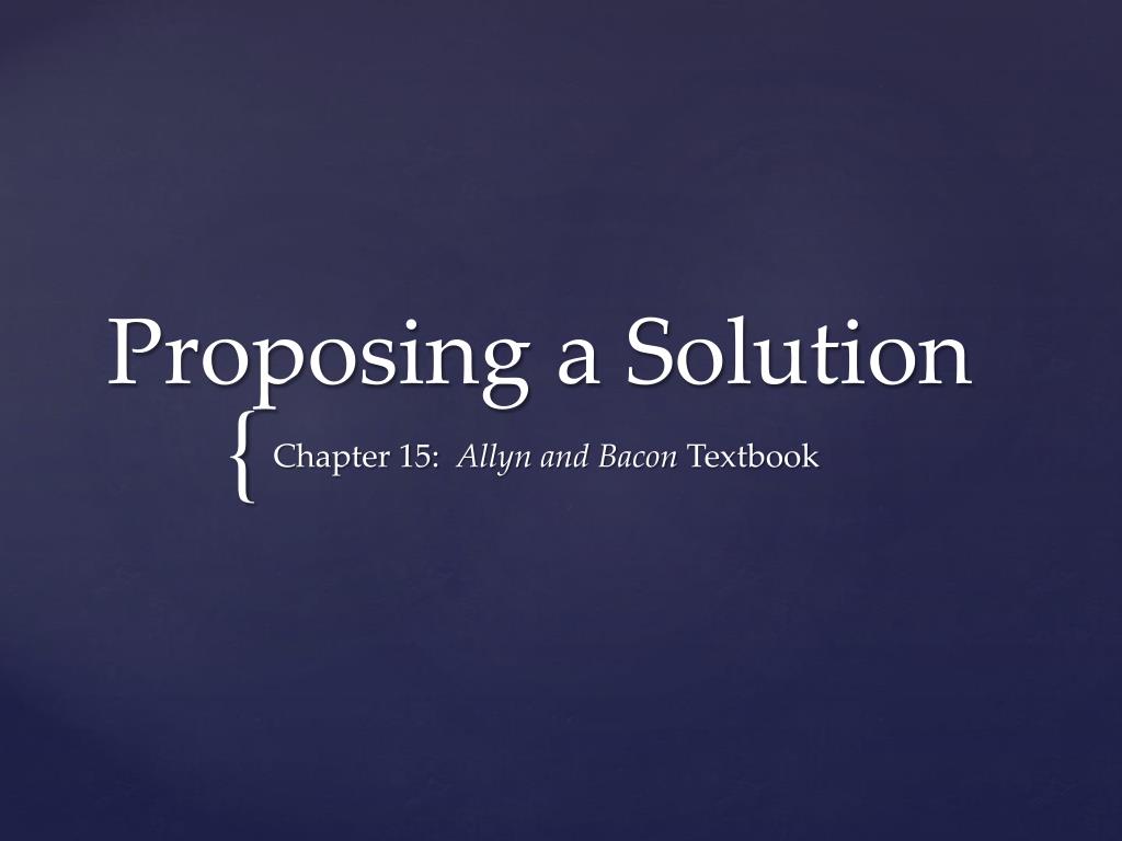 PPT - Proposing a Solution PowerPoint Presentation, free download - ID ...