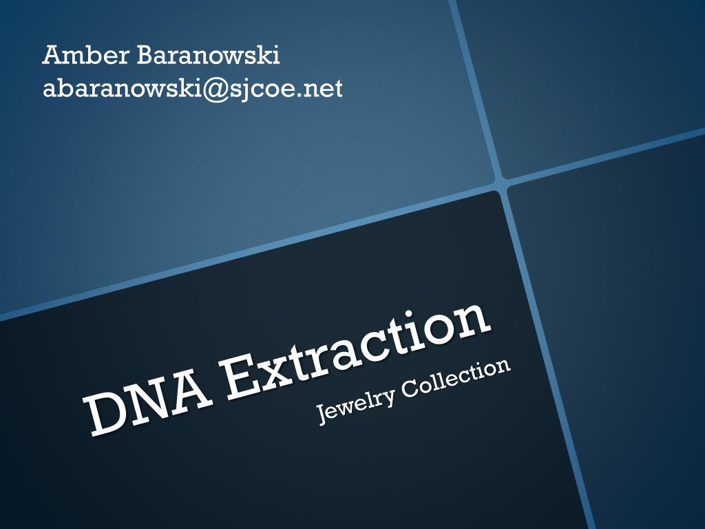 PPT - DNA Extraction PowerPoint Presentation, free download - ID:1925645