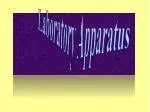 PPT - Laboratory Apparatus PowerPoint Presentation, free download - ID ...