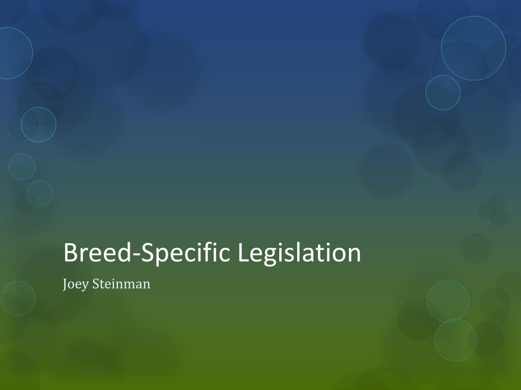 PPT - Breed-Specific Legislation PowerPoint Presentation, free download ...
