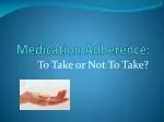 PPT - Medication Adherence PowerPoint Presentation, free download - ID ...