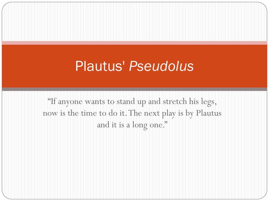 PPT - Plautus' Pseudolus PowerPoint Presentation, free download - ID ...
