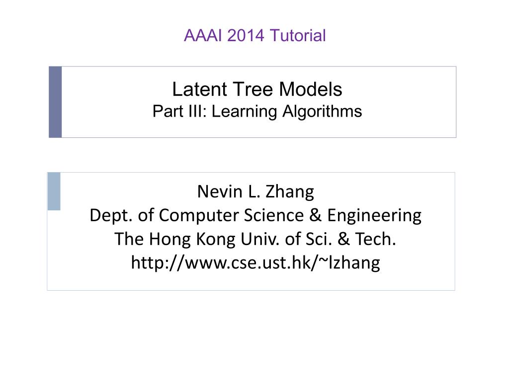 PPT - Latent Tree Models Part III: Learning Algorithms PowerPoint Presentation - ID:1929756