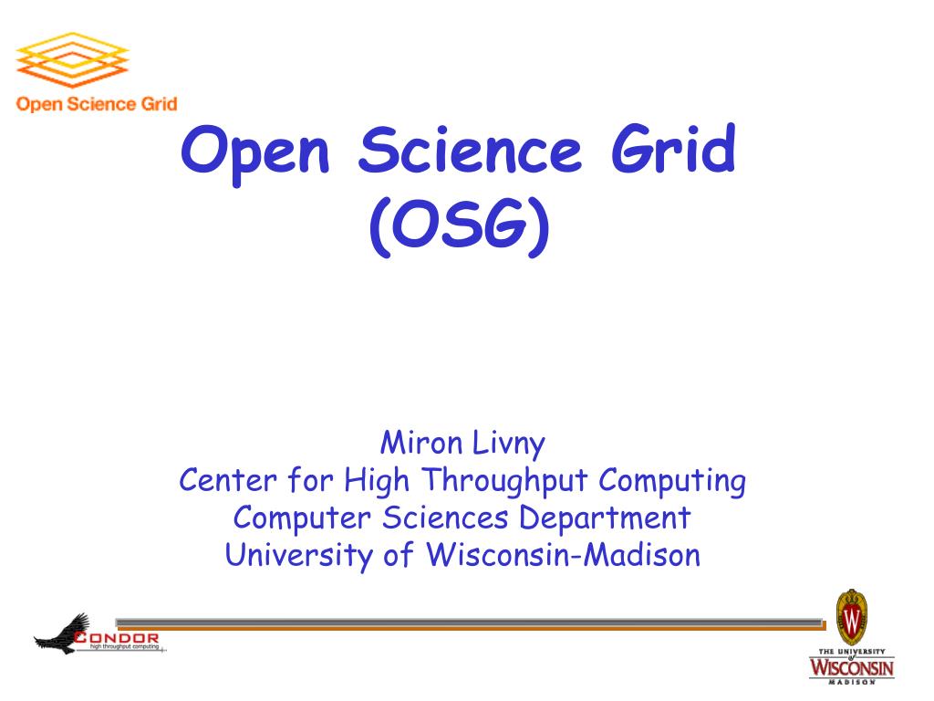 PPT - Open Science Grid (OSG) PowerPoint Presentation, free download ...