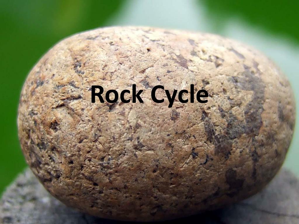 PPT - Rock Cycle PowerPoint Presentation, free download - ID:1930552