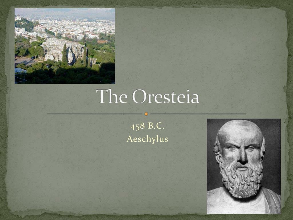 PPT - The Oresteia PowerPoint Presentation, free download - ID:1930604