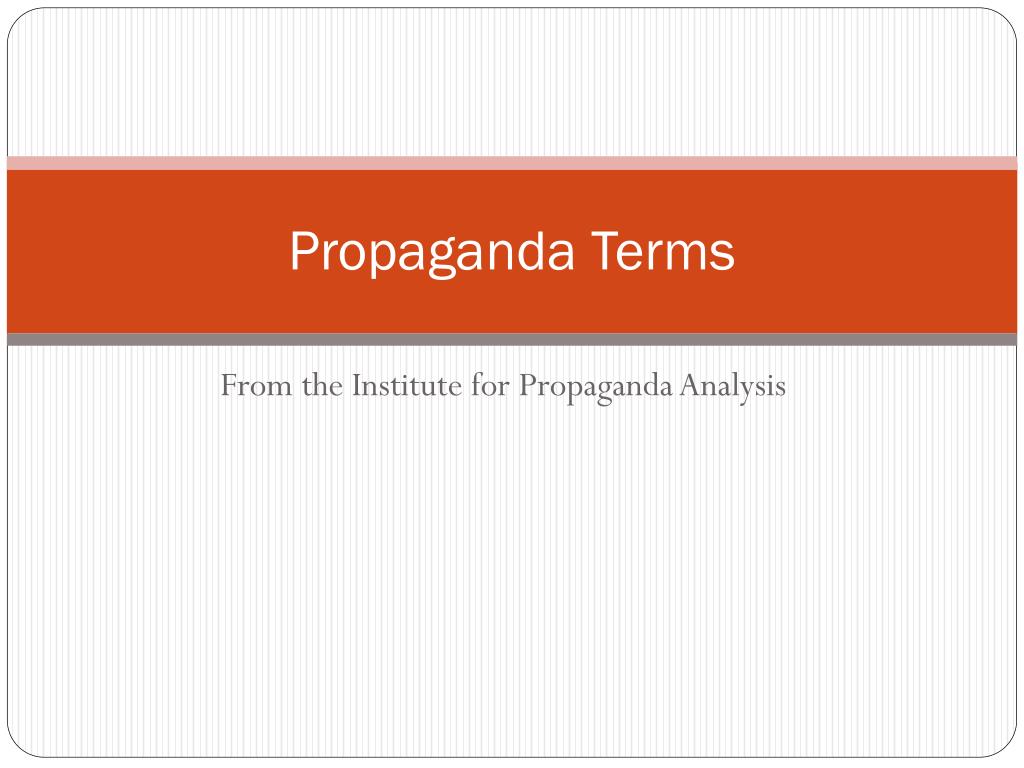 PPT - Propaganda Terms PowerPoint Presentation, free download - ID:1930729