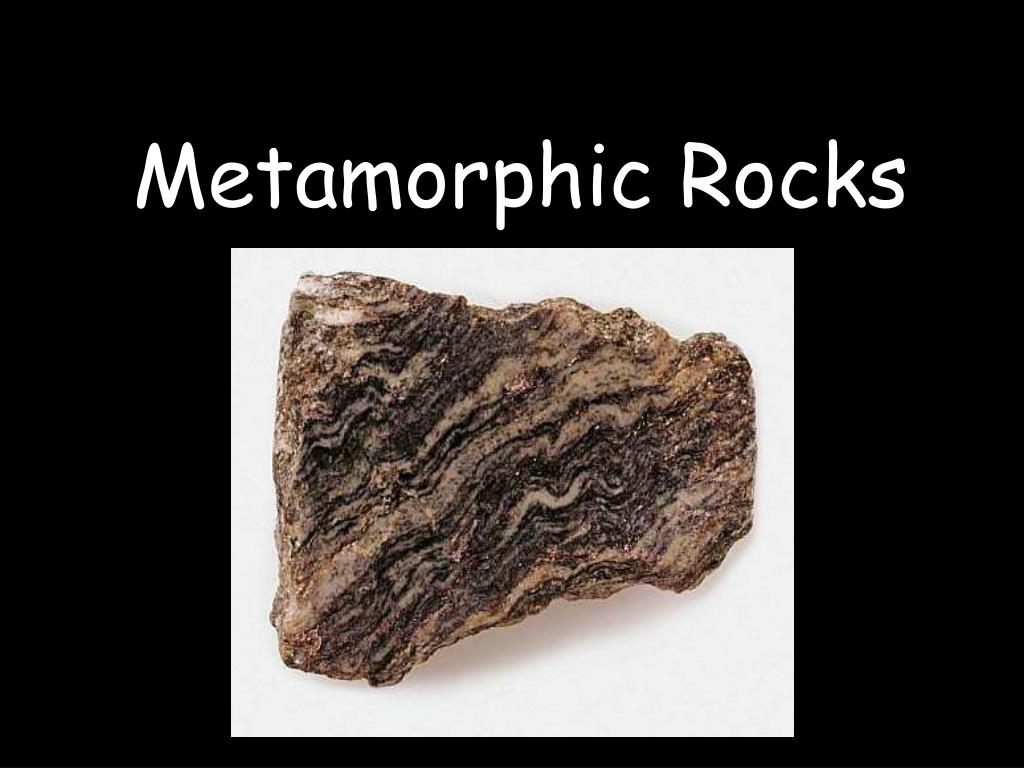 PPT - Metamorphic Rocks PowerPoint Presentation, free download - ID:1930776