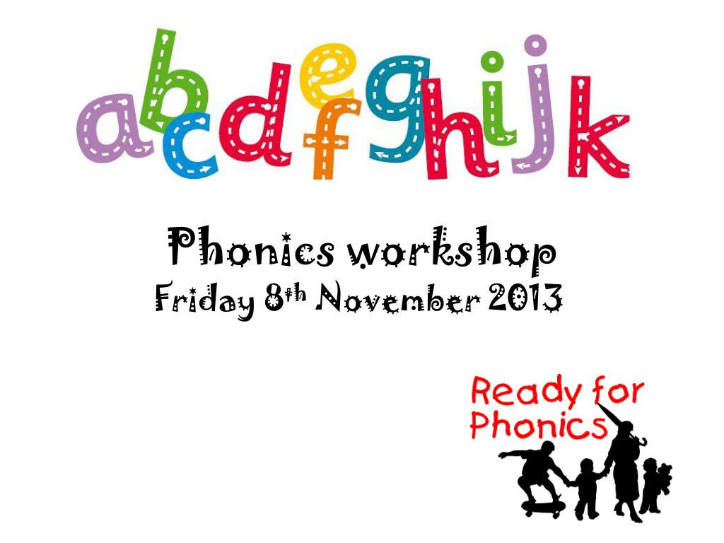 PPT - Phonics workshop PowerPoint Presentation, free download - ID:1931390