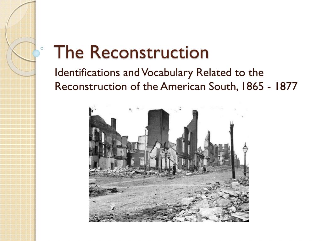 PPT - The Reconstruction PowerPoint Presentation, free download - ID ...