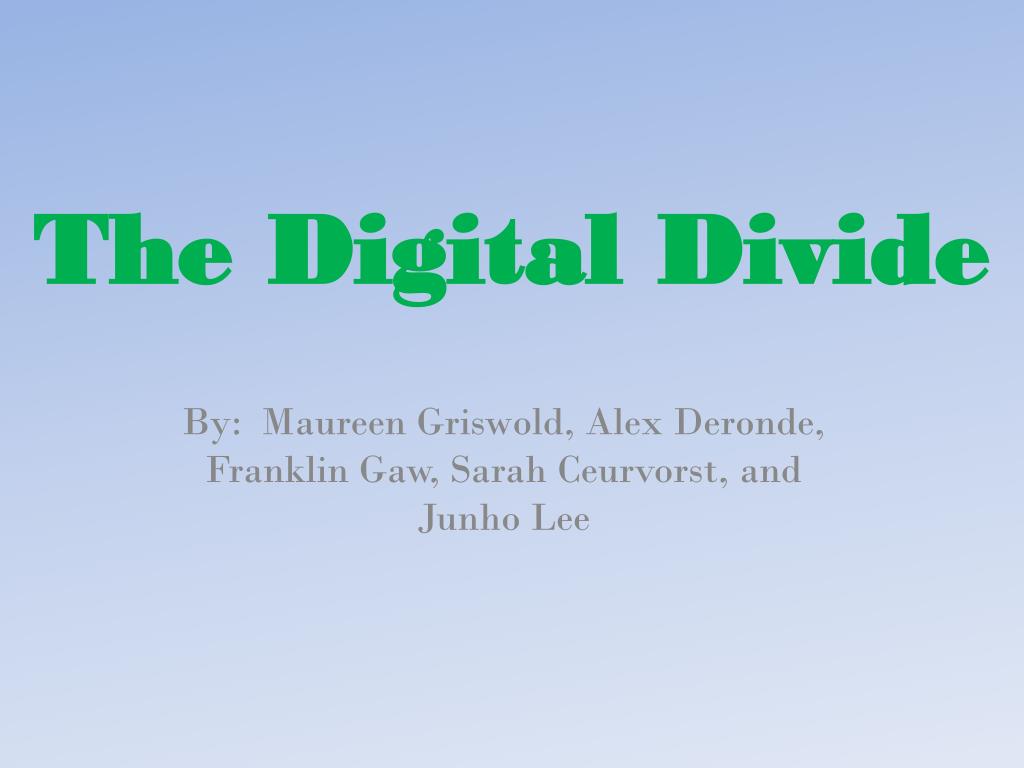 PPT - The Digital Divide PowerPoint Presentation, free download - ID ...