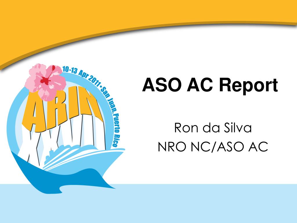 PPT - ASO AC Report PowerPoint Presentation, free download - ID:1933424