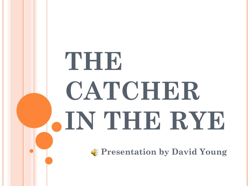 PPT - THE CATCHER IN THE RYE PowerPoint Presentation, free download ...