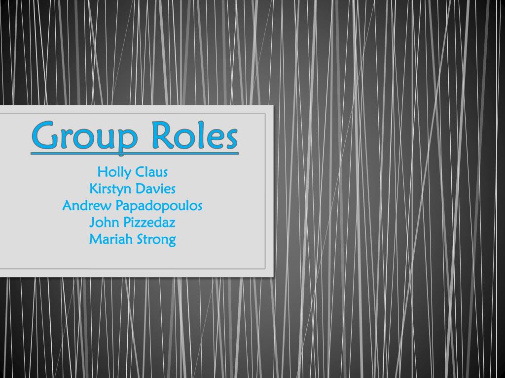 PPT - Group Roles PowerPoint Presentation, free download - ID:1934213