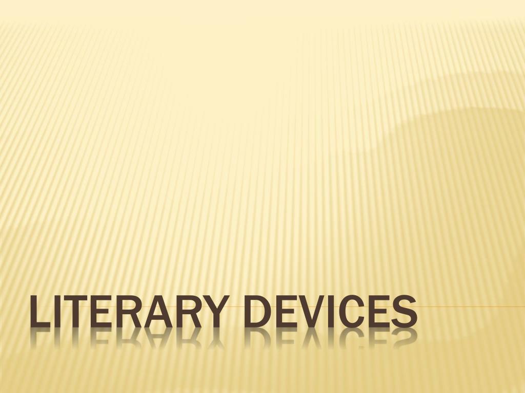 PPT - Literary Devices PowerPoint Presentation, free download - ID:1934568