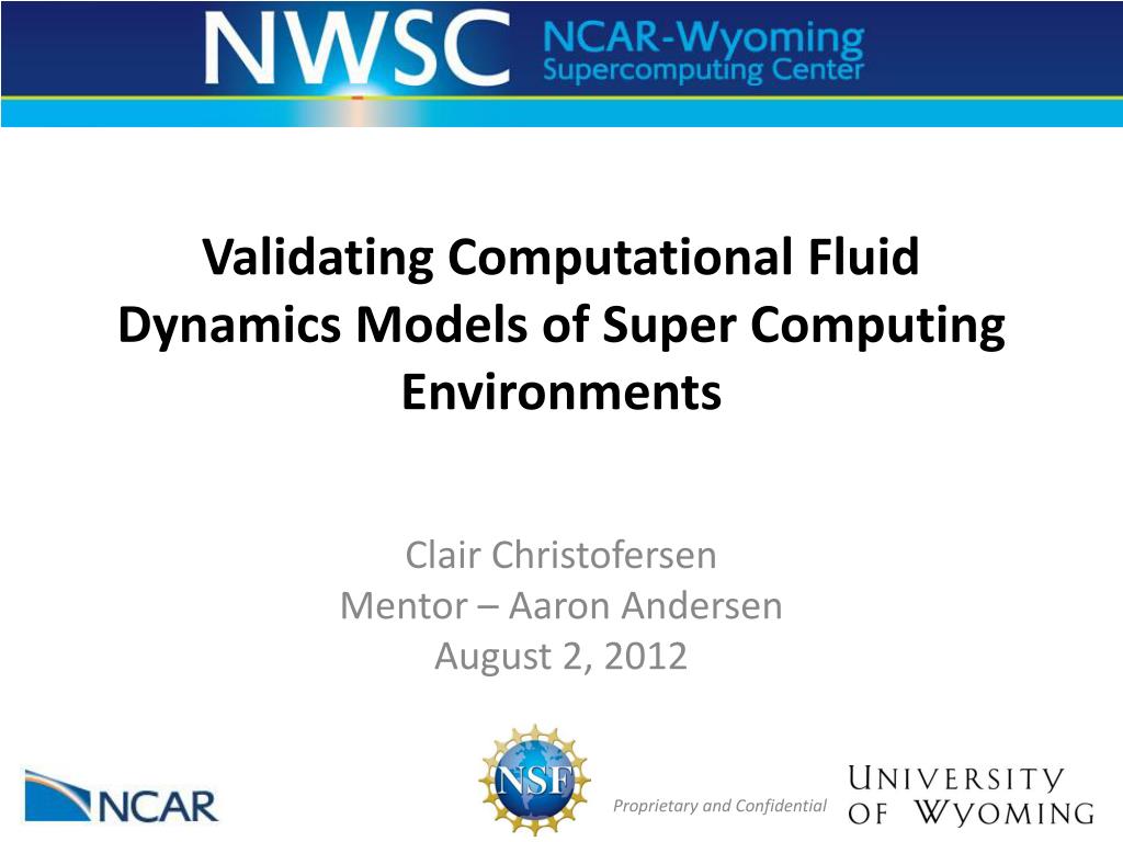 PPT - Validating Computational Fluid Dynamics Models of Super Computing Environments PowerPoint ...